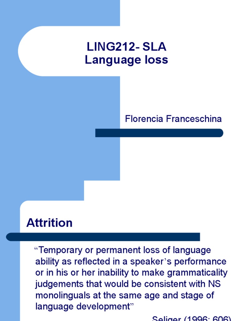 Language Loss | Second Language Acquisition | Neuropsychological Assessment