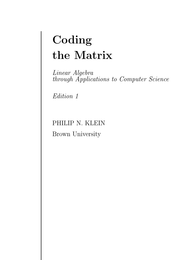 Coding the Matrix: Linear Algebra through Applications to Computer ...