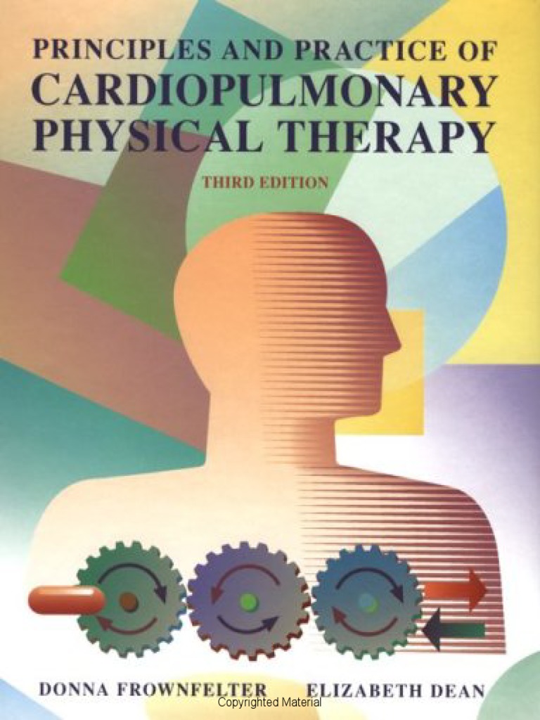 Principles and Practice of Cardiopulmonary Physical Therapy 3rd Edition ...