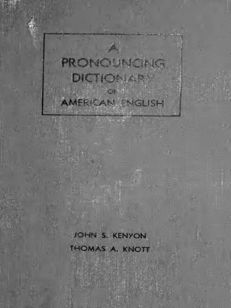 Pronouncing Dictionary of American English | PDF | Consonant | Vowel