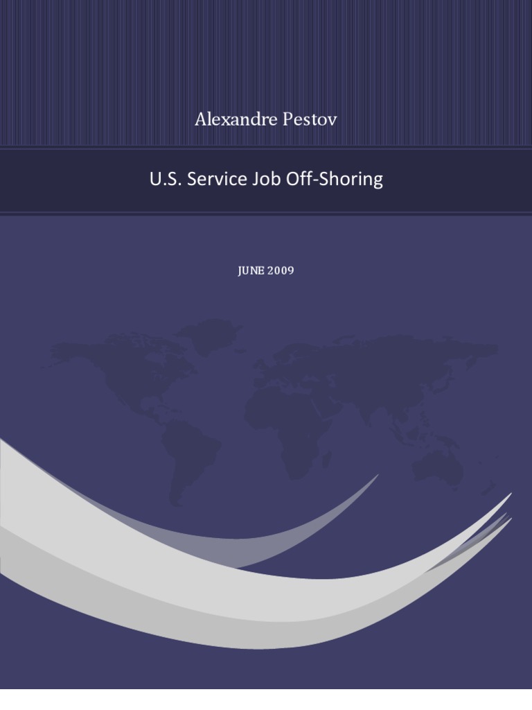 U.S. Service Job Off-Shoring | PDF | Offshoring | Outsourcing