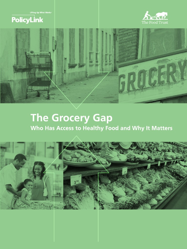 The Grocery Gap: Who Has Healthy Food and Why It Matters | PDF ...