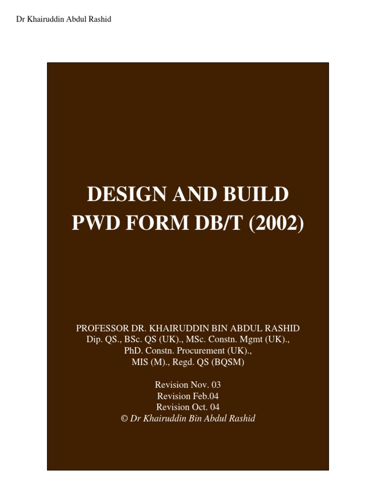 Design and Build PWD FORM DB/T (2002) : DR Khairuddin Abdul Rashid ...
