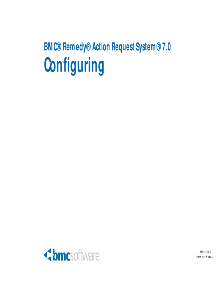 BMC Remedy Action Request System 7.0 - Configuring | PDF | Java Server ...