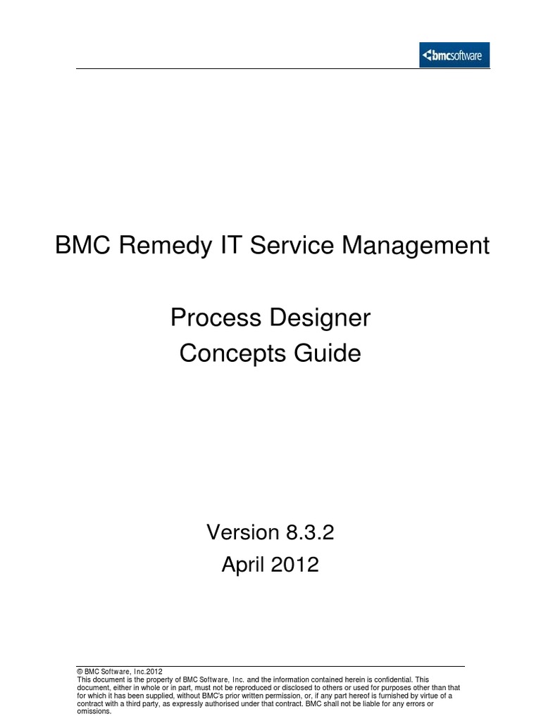 BMC Remedy IT Service Management - Process Designer Concepts Guide ...