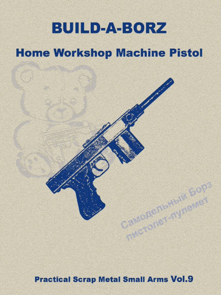Build-A-Borz (Practical Scrap Metal Small Arms Vol.9) PDF | PDF | Screw ...
