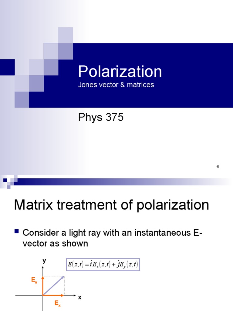 Jones Matrices for Polarization Analysis | PDF | Polarization (Waves ...