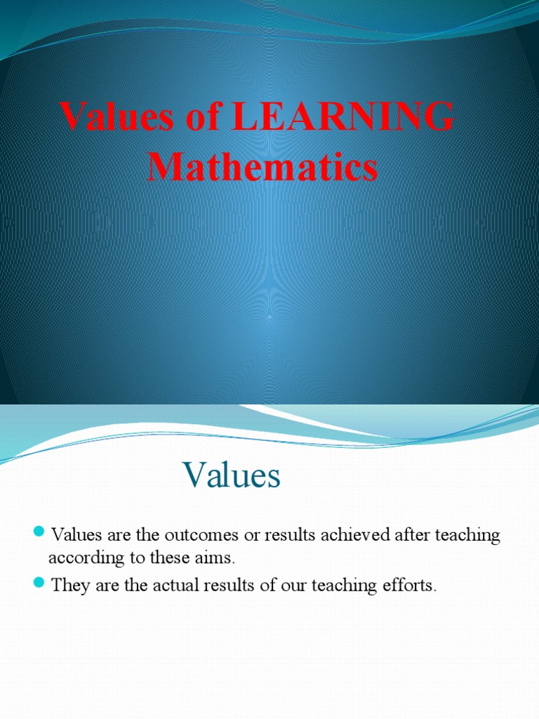 Values of LEARNING Mathematics | PDF | Value (Ethics) | Teaching ...