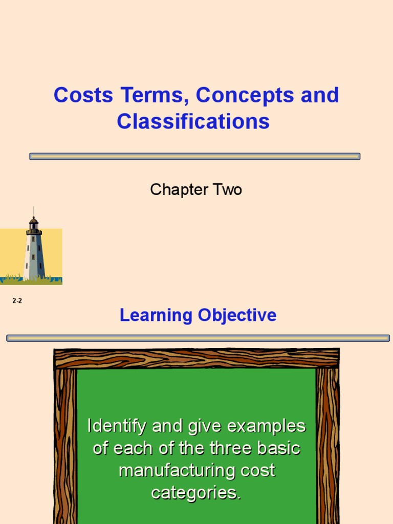 Costs Terms, Concepts and Classifications: Chapter Two | PDF | Inventory | Cost