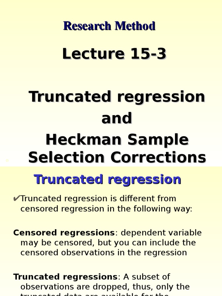 Lecture 15-3 Cross Section and Panel (Truncated Regression, Heckman ...