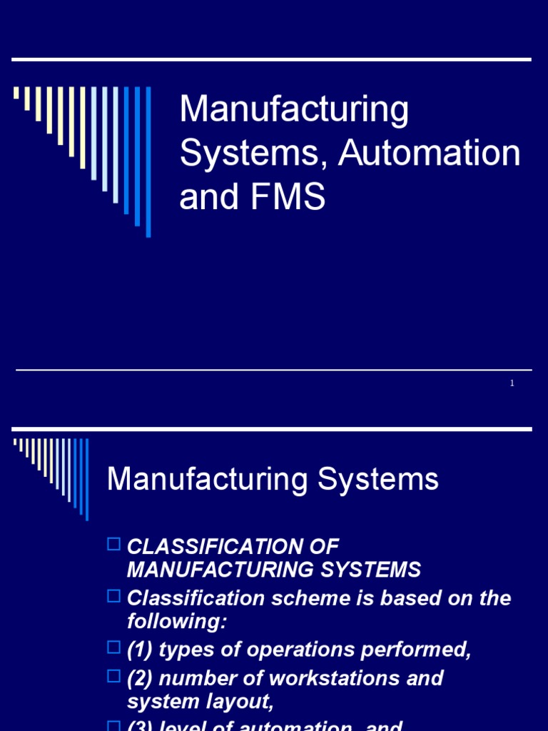 Manufacturing Systems, Automation and FMS | PDF | Automation | Industries