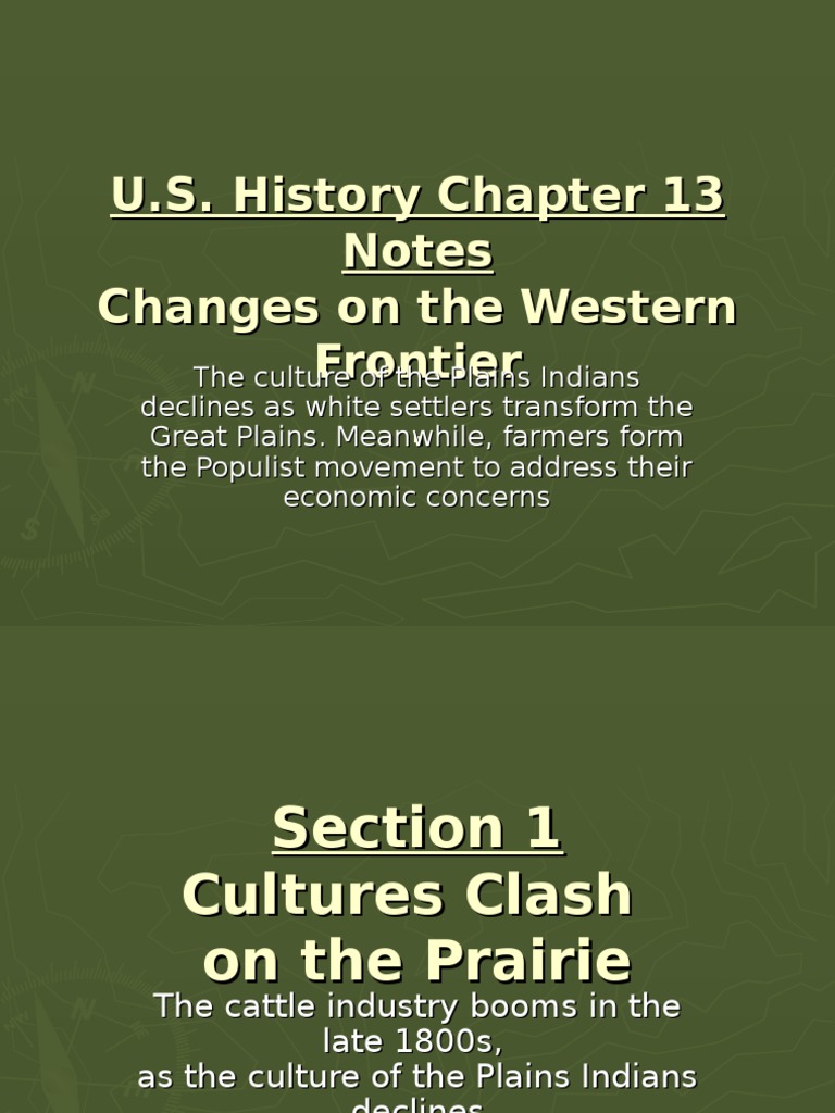 U.S. History Chapter 13 Notes Changes On The Western Frontier ...