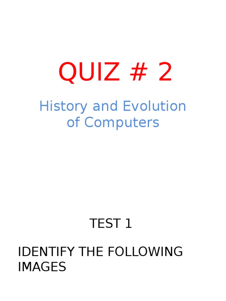 Computer History Quiz and Tests | PDF | Machines | Digital Technology