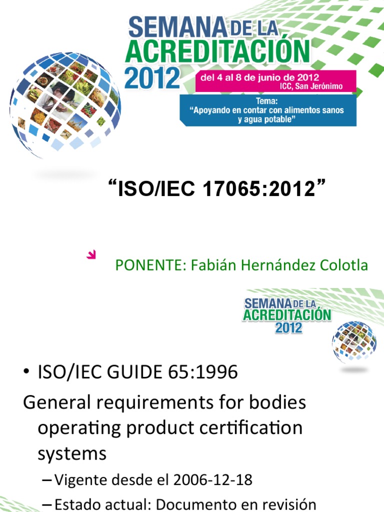 ISO/IEC 17065:2012": PONENTE: Fabián Hernández Colotla | PDF ...