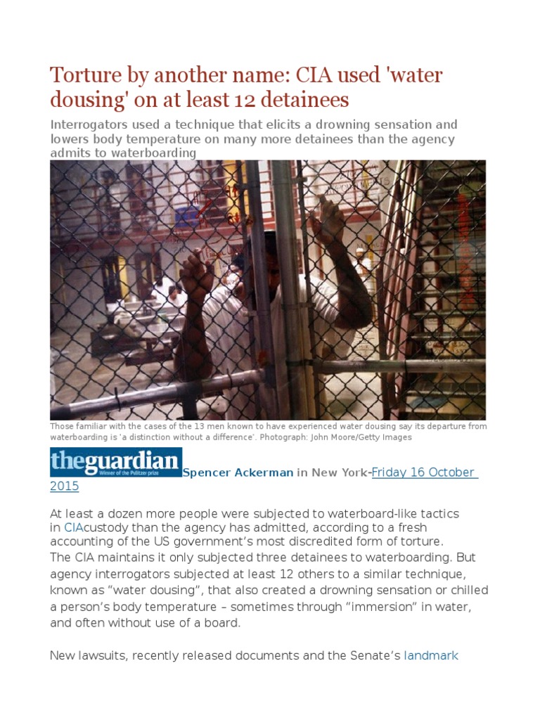 Torture by Another Name CIA Used 'Water Dousing' On at Least 12 ...