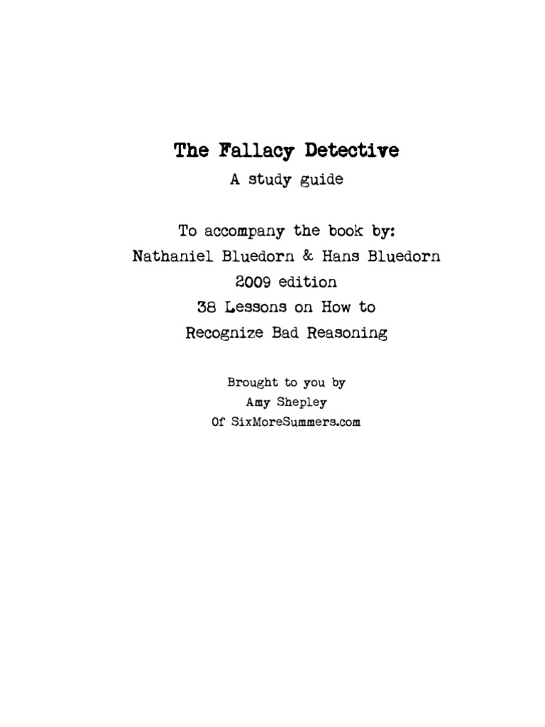 The Fallacy Detective Study Guide | PDF | Fallacy | Reason
