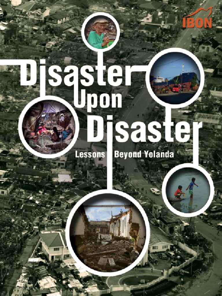 Disaster Upon Disaster: Lessons Beyond Yolanda | PDF | Disaster And ...