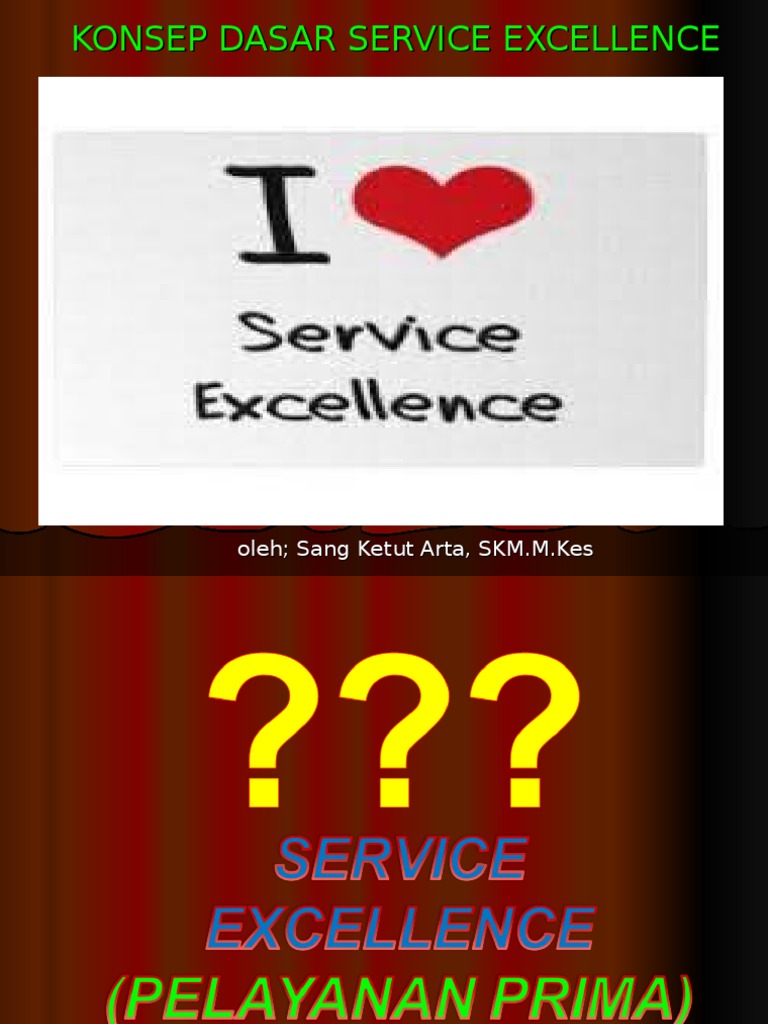 Konsep Dasar Service Excellence | PDF