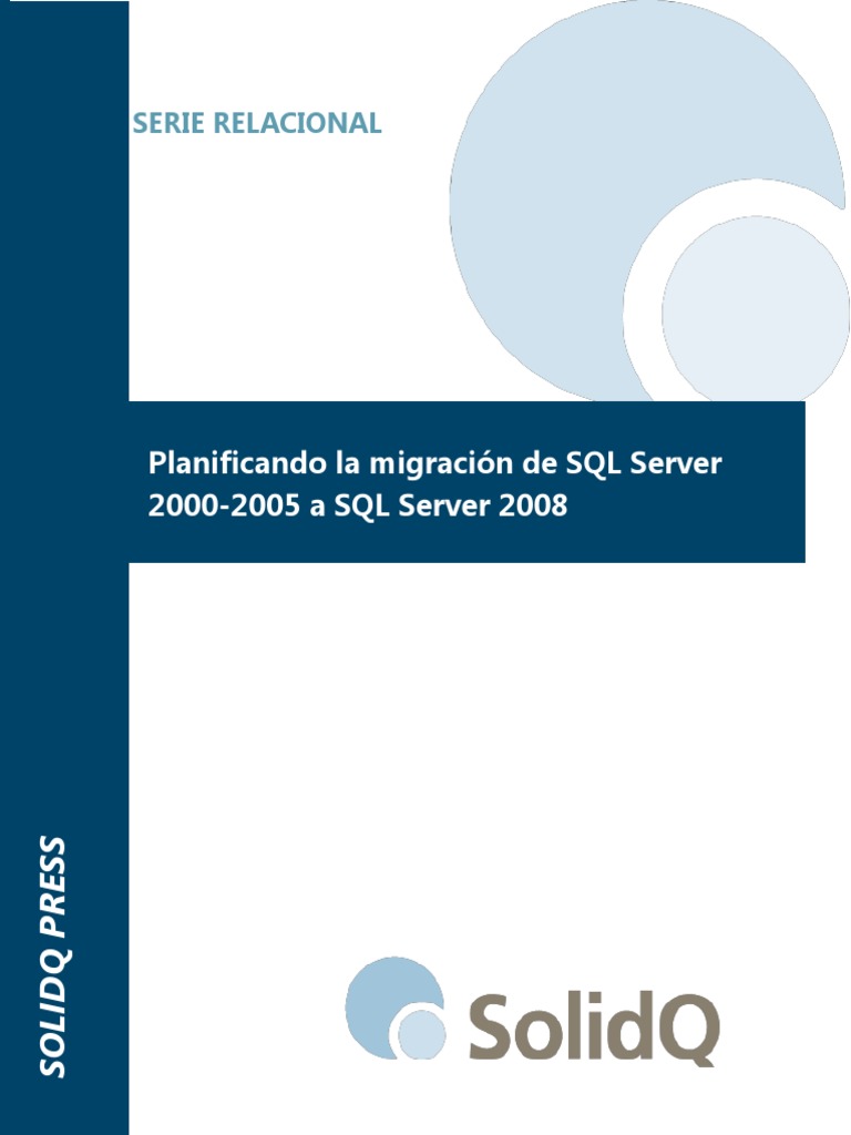 Migración SQL Server 2000-2005 2008 | PDF | Servidor SQL de Microsoft | SQL