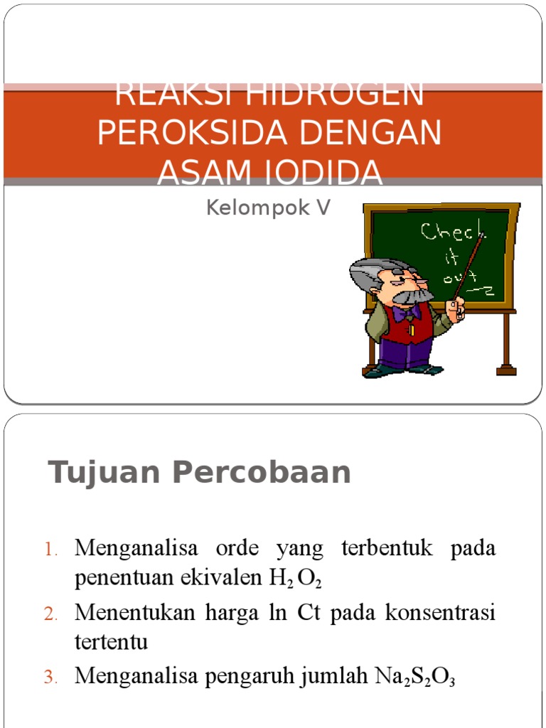 Reaksi Hidrogen Peroksida Dengan Asam Iodida