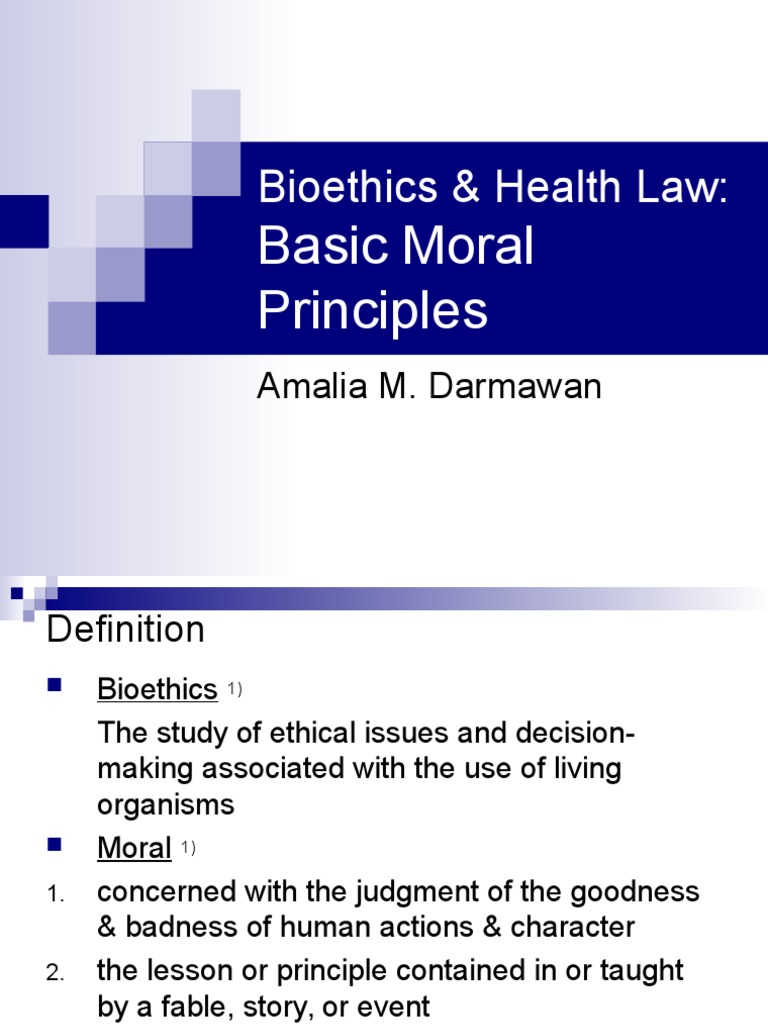 Basic Moral Principles | Bioethics | Risk