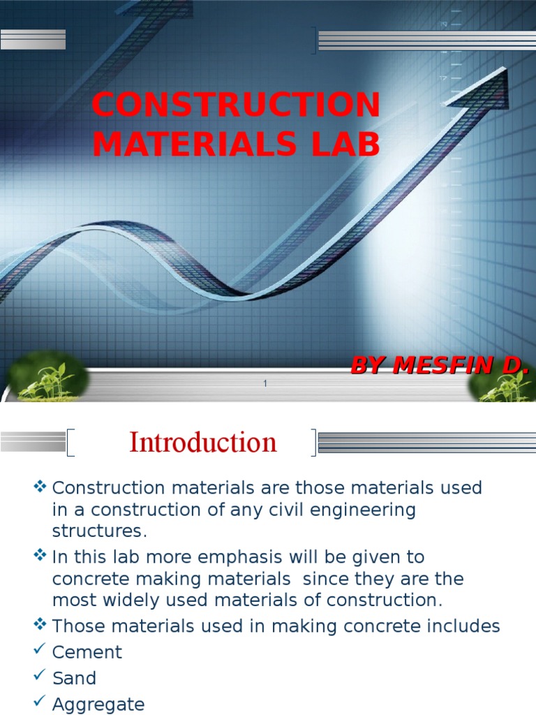 Construction Materials Lab: by Mesfin D | PDF | Cement | Sand