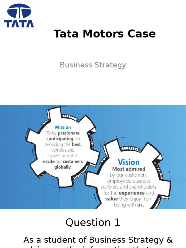 Tata Motors Case: Business Strategy | PDF | Strategic Management ...