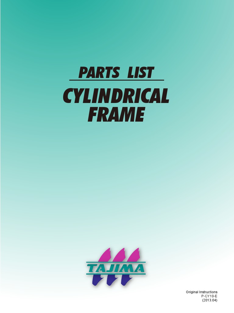 Tajima Cylindrical Frame Parts List | PDF | Screw | Manufactured Goods
