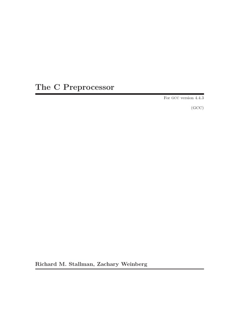 The C Preprocessor: Richard M. Stallman, Zachary Weinberg | PDF | C (Programming Language ...