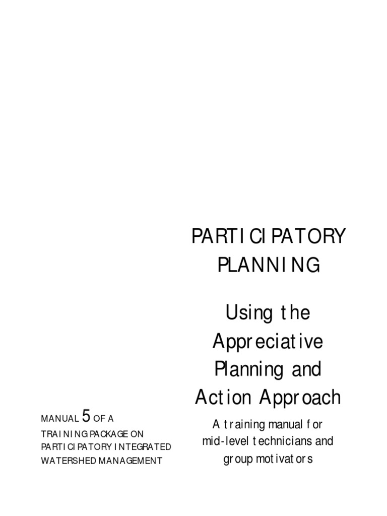 Participatory Planning - Using The Appreciative Planning and Action ...