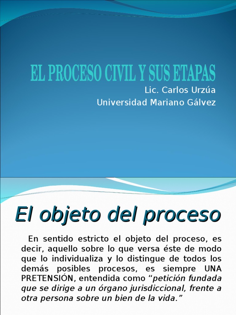 EL PROCESO CIVIL Y SUS ETAPAS.ppt | Ley procesal | Jurisdicción