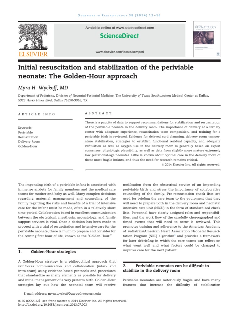 Initial Resuscitation and Stabilization of The Periviable Neonate: The ...