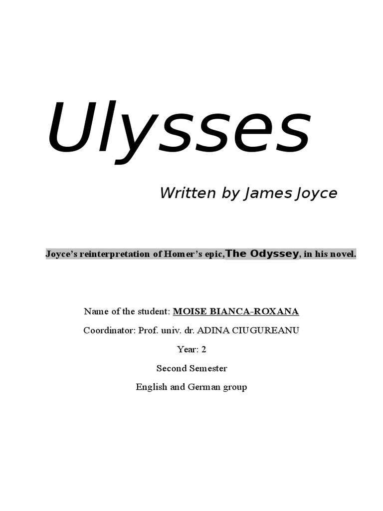 Joyce's Reinterpretation of Homer's Epic, The Odyssey, in His Novel ...