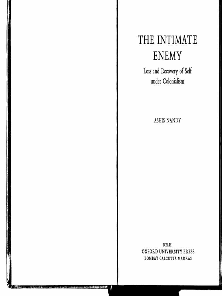 Ashis Nandy The Intimate Enemy - Loss and Recovery of Self Under ...