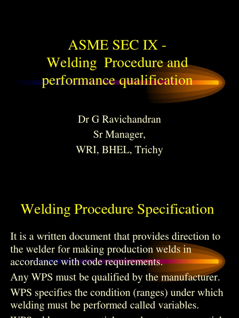 ASME SEC IX - Welding Procedure and Perf | Welding | Building Materials