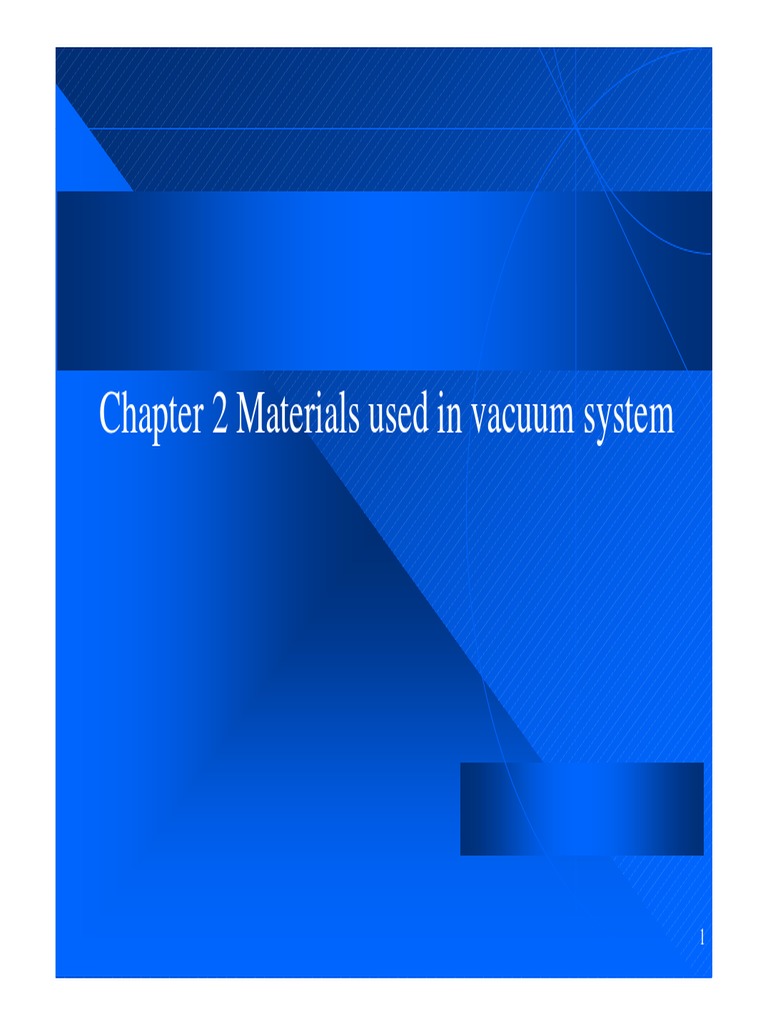 Materials for Vacuum Systems | PDF | Vacuum | Welding
