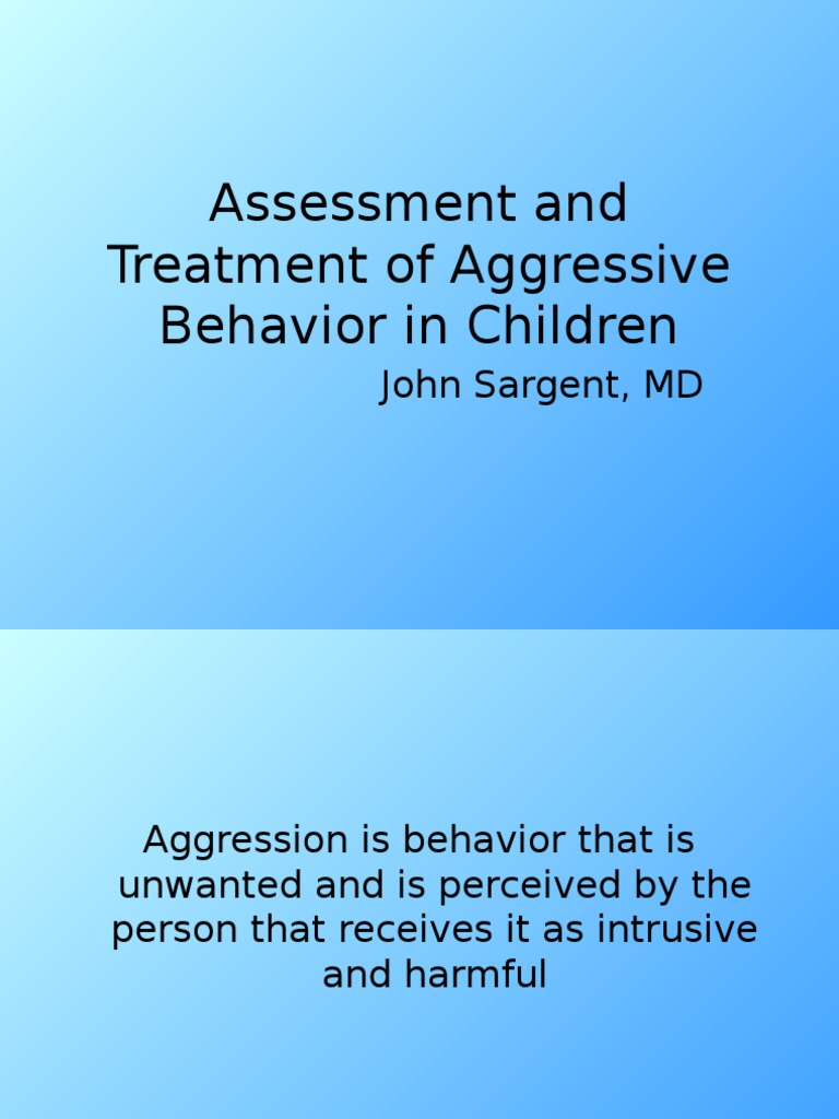 Assessment and Treatment of Aggressive Behavior in Children | PDF ...