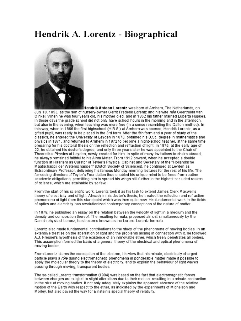 Hendrik A. Lorentz - Biographical: Hendrik Antoon Lorentz Was Born at ...