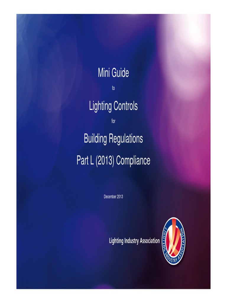 Mini Guide To Lighting Controls For Building Regulations Part L (2013 ...
