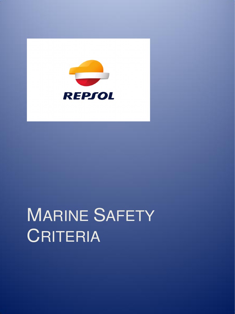 REPSOL Marine Safety Criteria 2014 tcm11-689922 PDF | PDF | Oil Tanker ...