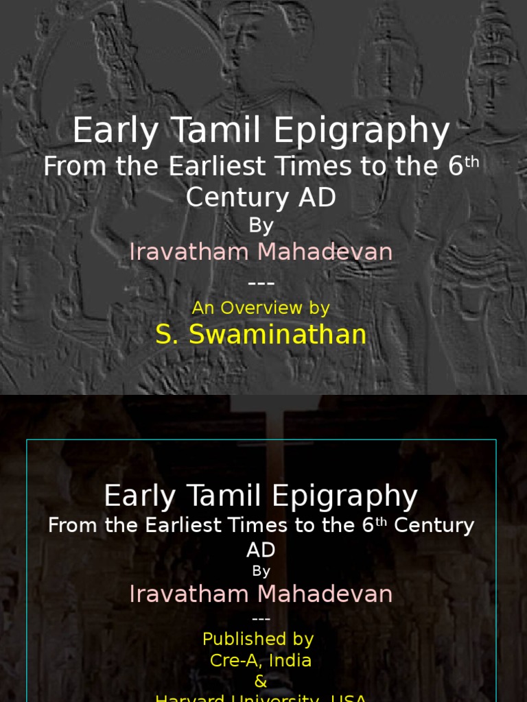 Early Tamil Epigraphy: An Overview of the Development of Tamil-Brahmi ...
