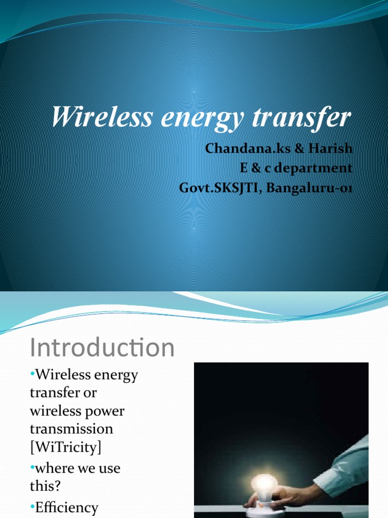 Wireless Energy Transfer: Chandana - Ks & Harish E & C Department Govt ...