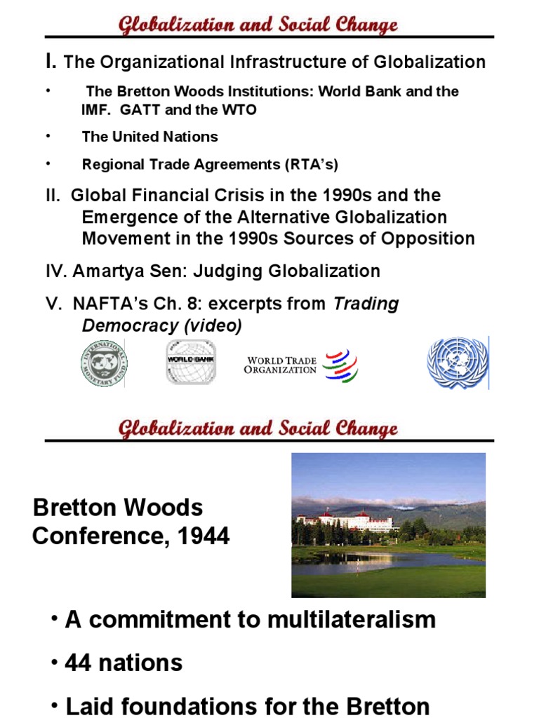 The Bretton Woods Institutions: World Bank and The Imf. Gatt and The ...