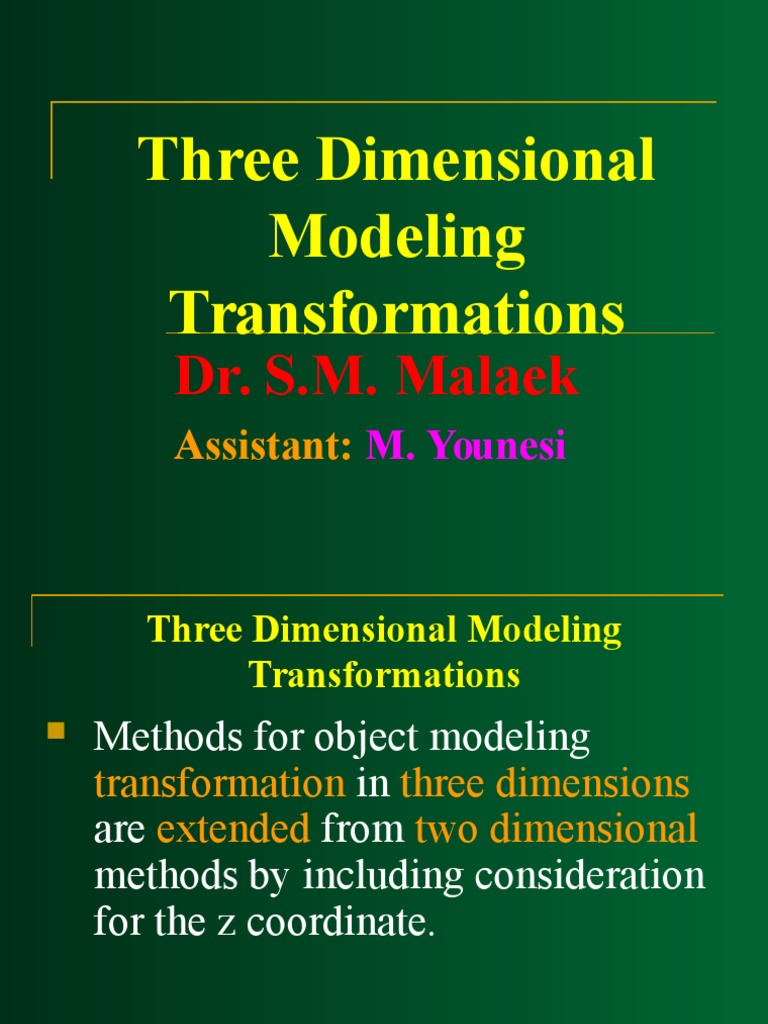 Three Dimensional Modeling Transformations Dr S M Malaek Pdf Cartesian Coordinate System