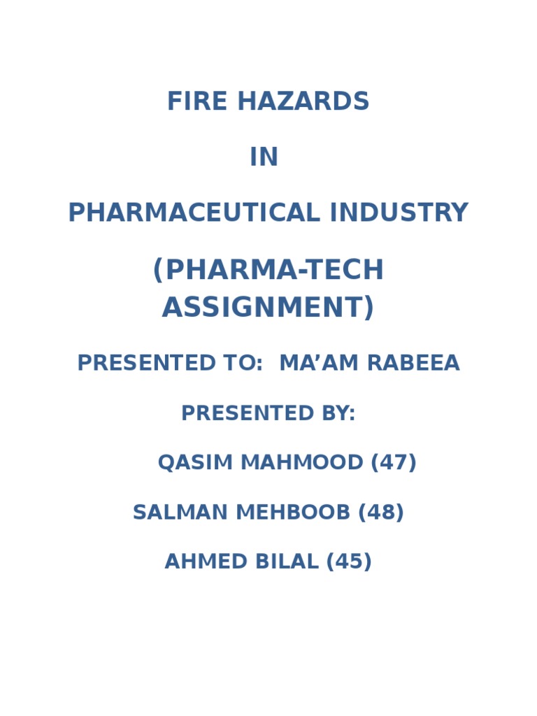(Pharma-Tech Assignment) : Fire Hazards IN Pharmaceutical Industry ...