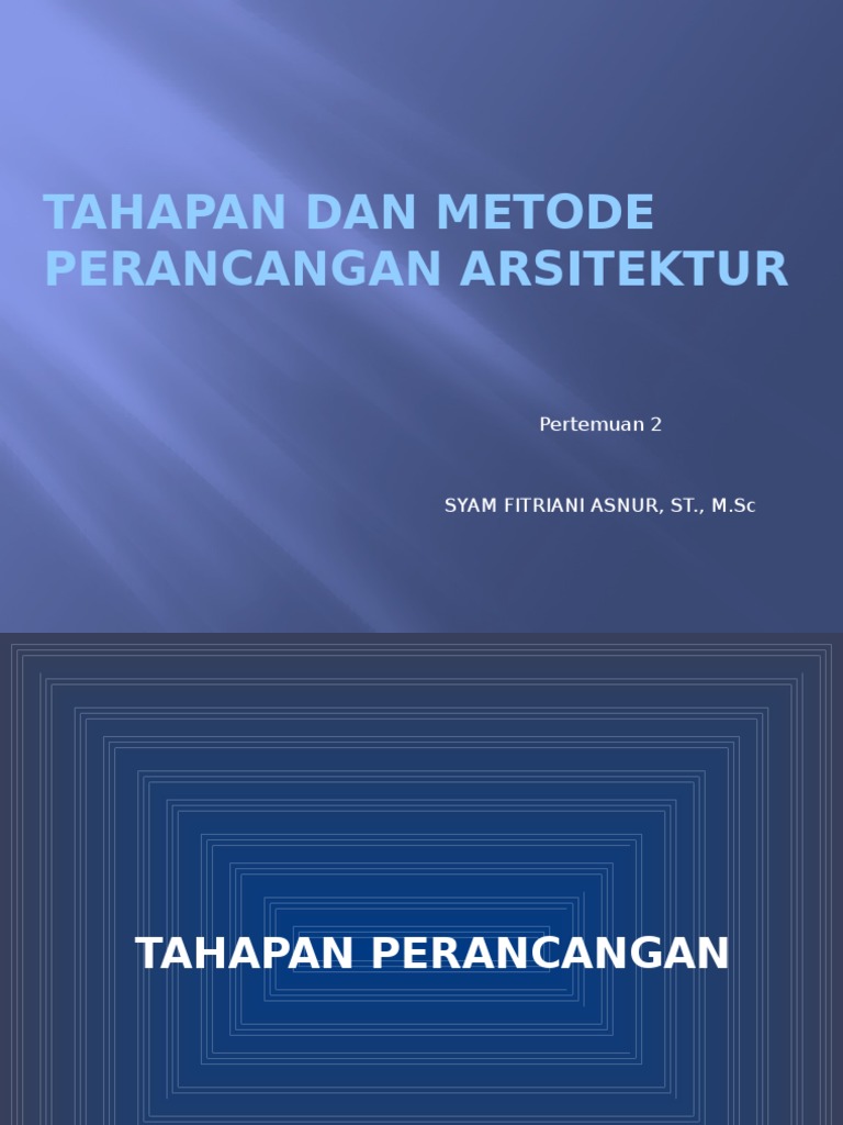 Tahapan Dan Metode Perancangan Arsitektur | PDF