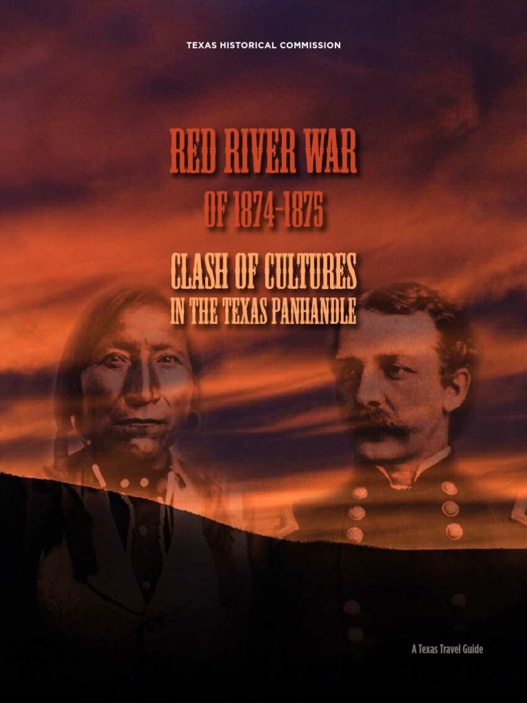 Red River War of 1874-1875 Clash of Cultures in The Texas Panhandle ...