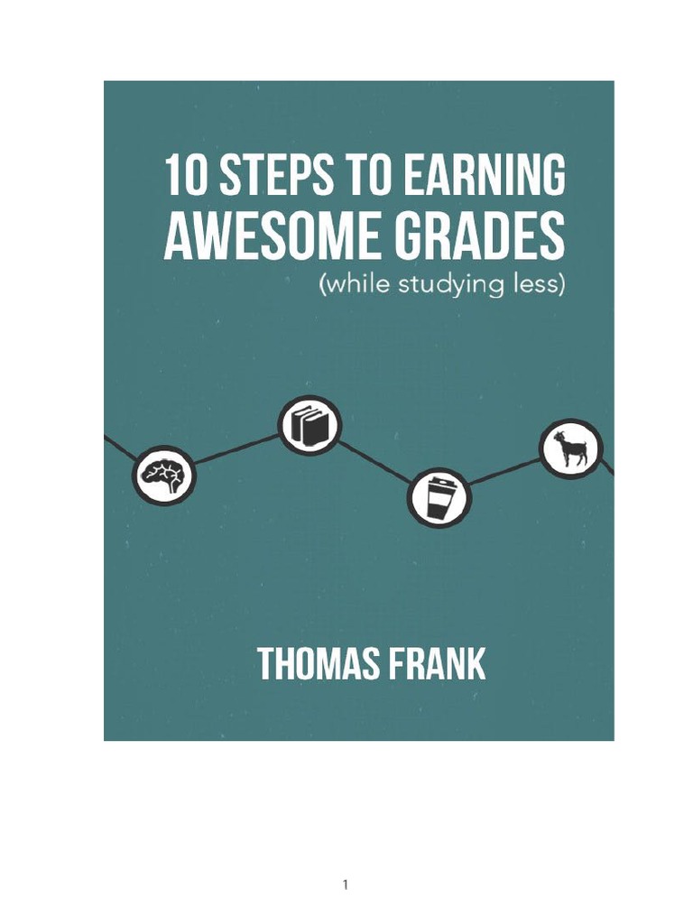 10 Steps To Earning Awesome Grades | PDF