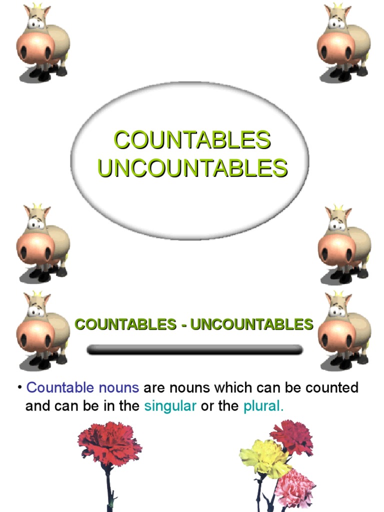 Countables & Uncountables Powerpoint Presentation | PDF | Noun | Plural