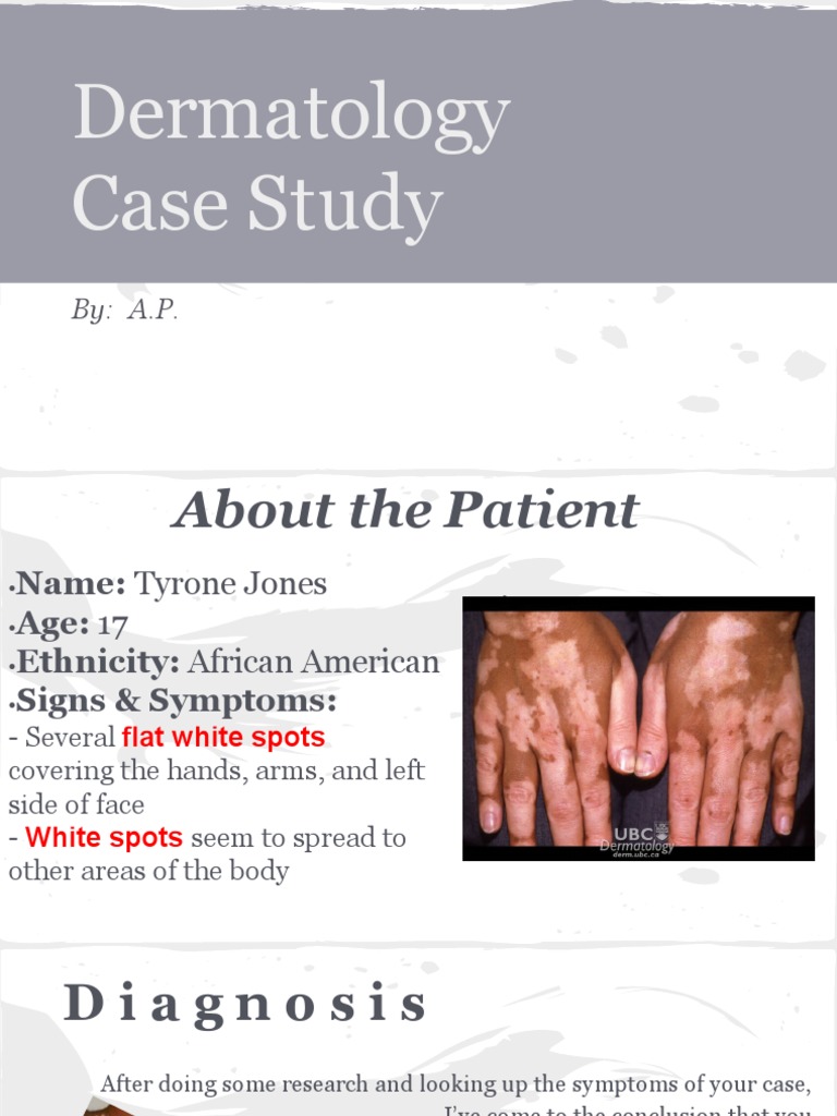 Dermatology Case Study: By: A.P | PDF | Self-Improvement | Wellness